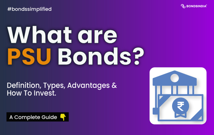 Invest in PSU Bonds Online – BondsIndia