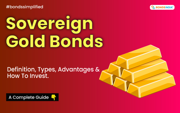 How to Invest in Sovereign Gold Bonds (SGB) Scheme: Benefits ...